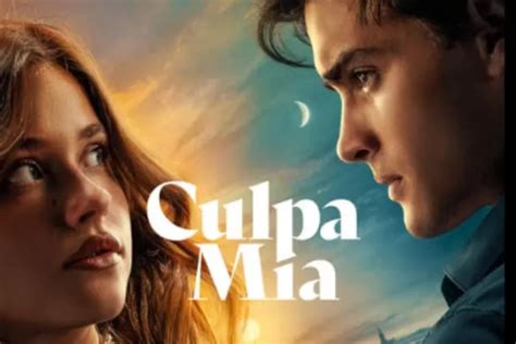Link Gratis Live Streaming Film Culpa Mia My Fault Sub Indo Kisah