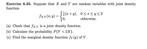 Solved Exercise 6 35 Suppose That X And Y Are Random Chegg Com