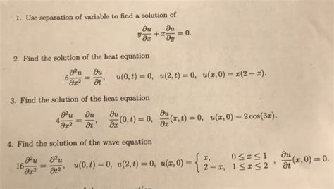 Solved 1 Use Separation Of Variable To Find A Solution Of Chegg Com