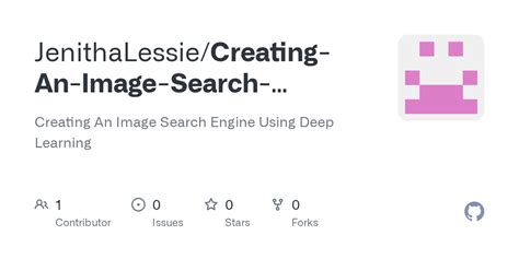 Github Jenithalessiecreating An Image Search Engine Using Deep Learning Creating An Image