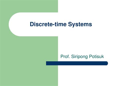 PPT Discrete Time Systems PowerPoint Presentation Free Download ID 1748858