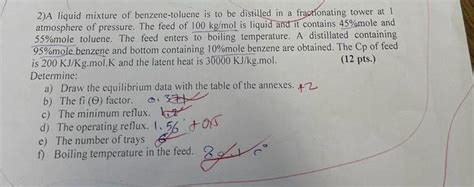 [solved] 2 A Liquid Mixture Of Benzene Toluene Is To