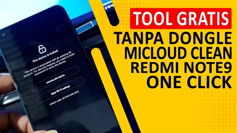 One Click Tanpa Dongle Bypass Unlock Remove Micloud Redmi Note 9 Merlin