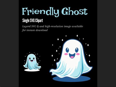 Friendly Ghost Svg Clipart Cute Halloween Ghost Clipart Ghost Cricut