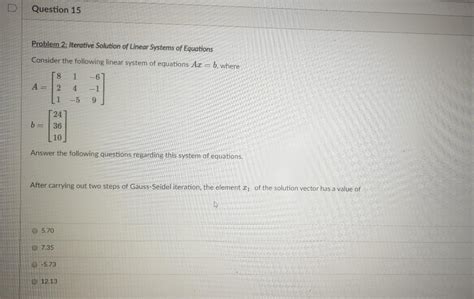Solved Question 14 Problem 2 Iterative Solution Of Linear
