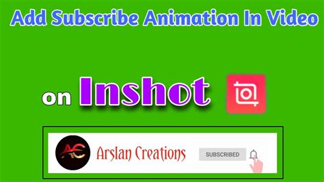 how to add subscribe button on video in inshot how to add subscribe button on video youtube