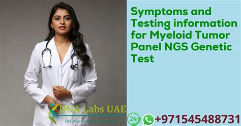 Symptoms And Testing Information For Myeloid Tumor Panel Ngs Genetic Test