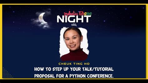 Pyladies Night With Cheuk Ting Ho How To Step Up Your Talkproposal