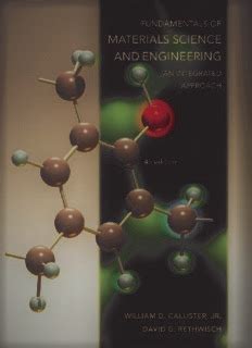 Fundamentals of Materials Science and Engineering: An Integrated Approach 4th Edición by William ...