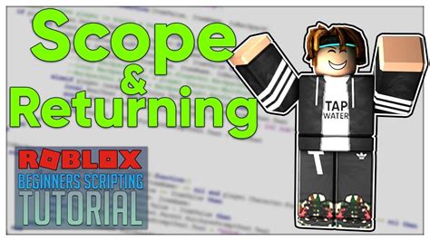 Beginner's Roblox Scripting Tutorial #6 - Scope & Returning (Beginner ...
