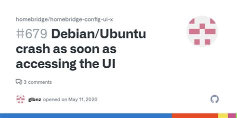 Debianubuntu Crash As Soon As Accessing The Ui · Issue 679