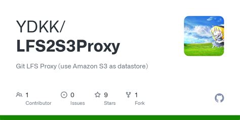 Github Ydkklfs2s3proxy Git Lfs Proxy Use Amazon S3 As Datastore