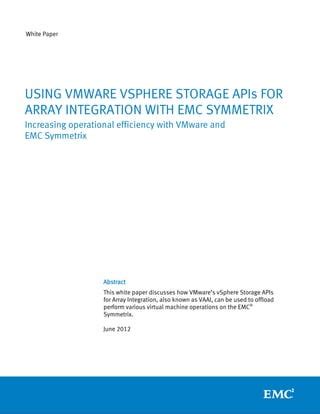 White Paper Using Vmware Storage Apis For Array Integration With Emc Symmetrix Pdf