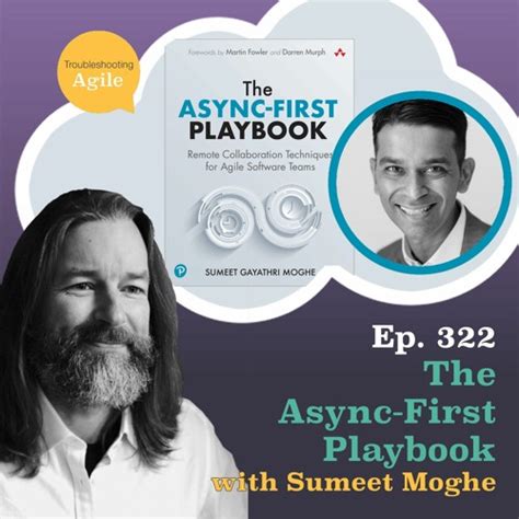Stream Episode The Async First Playbook By Troubleshooting Agile