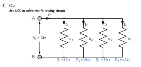 Solved 3) KCL: Use KCL to solve the following circuit | Chegg.com