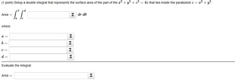 Solved 1 Point Setup A Double Integral That Represents The