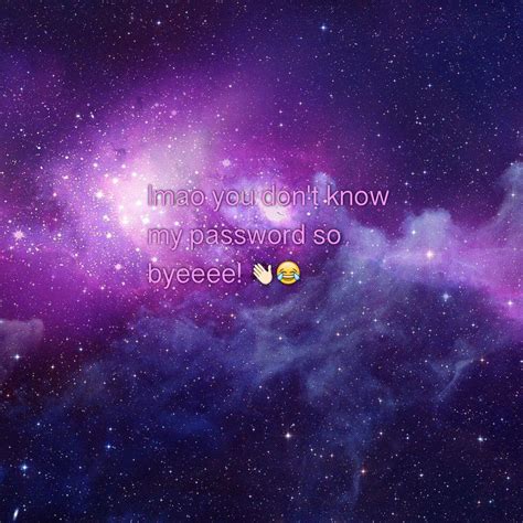 You Dont Know My Password Wallpapers Wallpaper Cave