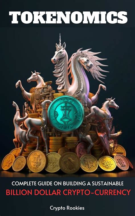 Amazon.com: Tokenomics: A Complete Guide on Building a Sustainable ...