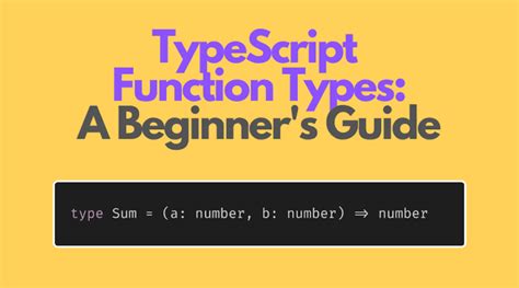 TypeScript Function Types A Beginner S Guide