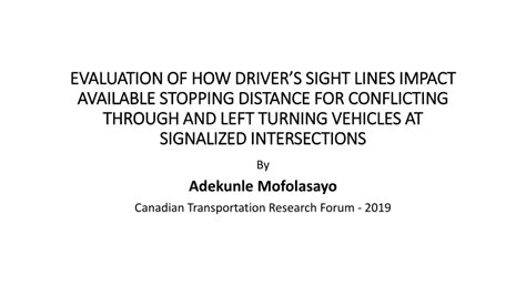 Pdf Evaluation Of How Drivers Sight Lines Impact Available Stopping