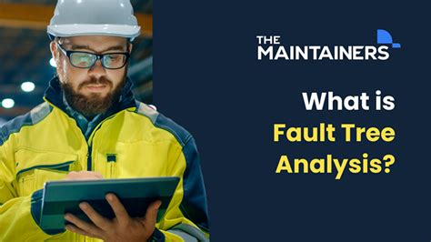 fault tree analysis explained paving the way for reliability mastery