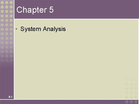 Chapter 5 System Analysis 5 1 What Is