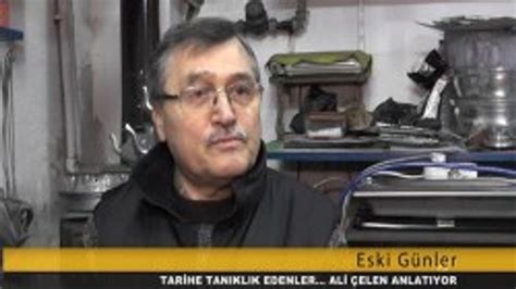 Eski Günler Ali Çelen Zonguldak Pusula Son Dakika Haberleri