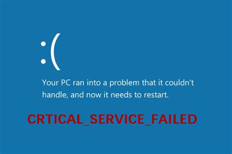 How To Fix Crticalservicefailed Bsod Error On Windows 10 Minitool