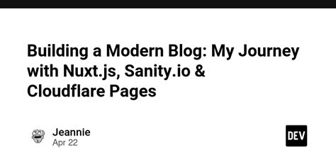 jamstack blogging made easy nuxt js and cloudflare pages