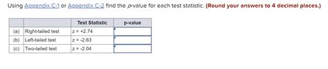 Solved Using Appendix C 1 ﻿or Appendix C 2 ﻿find The P Value