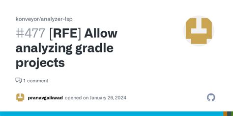 RFE Allow Analyzing Gradle Projects Issue Konveyor Analyzer Lsp GitHub