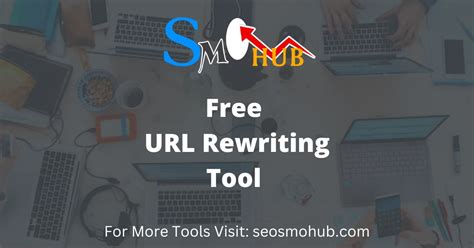 Url Rewriting Tool Url Rewrite Generator Seo Smo Hub