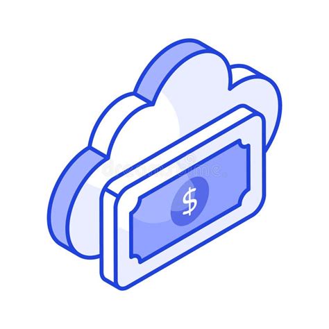 Dollar Note With Cloud Denoting Isometric Icon Of Cloud Money Cloud