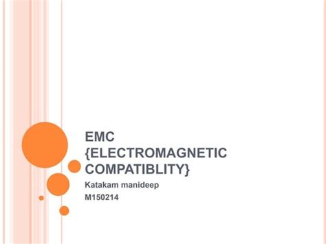 Electromagnetic Interference And Electromagnetic Compatibility Pptx Science