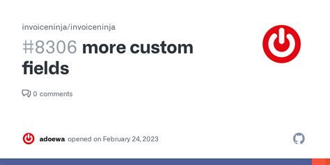 more custom fields · issue 8306 · invoiceninja invoiceninja · github