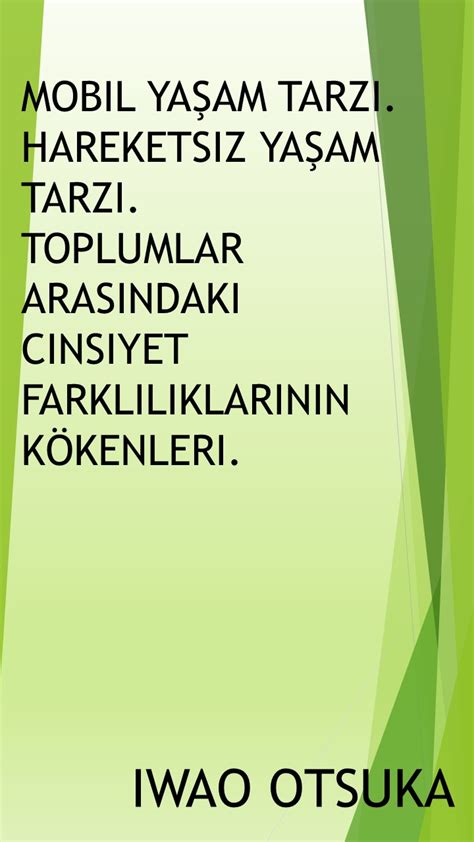 Mobil Yaşam Tarzı Hareketsiz Yaşam Tarzı Toplumlar Arasındaki