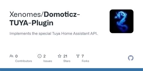 GitHub Xenomes Domoticz TUYA Plugin Implements The Special Tuya Home Assistant API