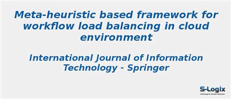 Meta Heuristic Based Framework For Workflow S Logix