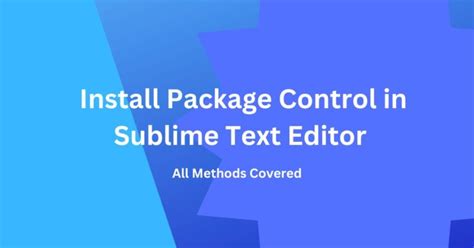 how to install package control in sublime text editor all methods