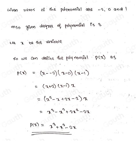Solved Form A Polynomial Whose Real Zeros And Degree Are Given Zeros Degree Math