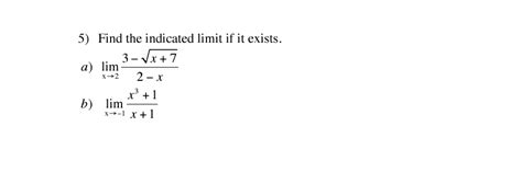 solved 5 find the indicated limit if it exists a