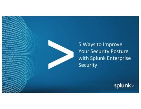 5 Ways To Improve Your Security With Splunk Ppt
