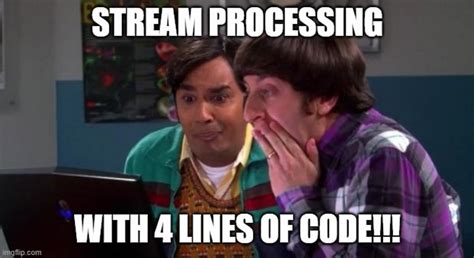 Start Your Stream Processing Journey With Just 4 Lines Of Code R Dataengineering