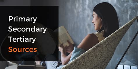 Primary Secondary And Tertiary Sources Examples Grad Coach