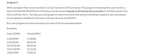 Solved Program Write A Program That Converts A Time In Chegg
