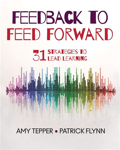 feedback to feed forward 31 strategies to lead learning
