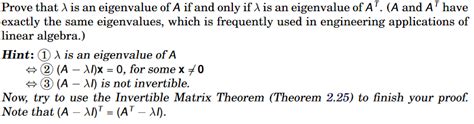 Solved Prove That Is An Eigenvalue Of A If And Only If Is An Chegg Com