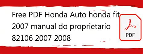 Free Pdf Honda Auto Honda Fit 2007 Manual Do Proprietario 82106 2007