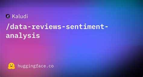 Kaludidata Reviews Sentiment Analysis · Datasets At Hugging Face