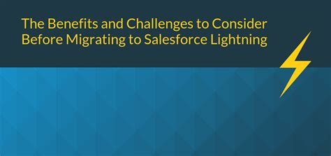 The Benefits And Challenges To Consider Before Migrating To Salesforce